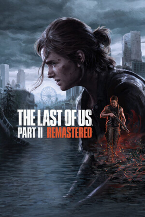 The Last of Us Part II 2 Remastered Steam (Pc) GamesZoned